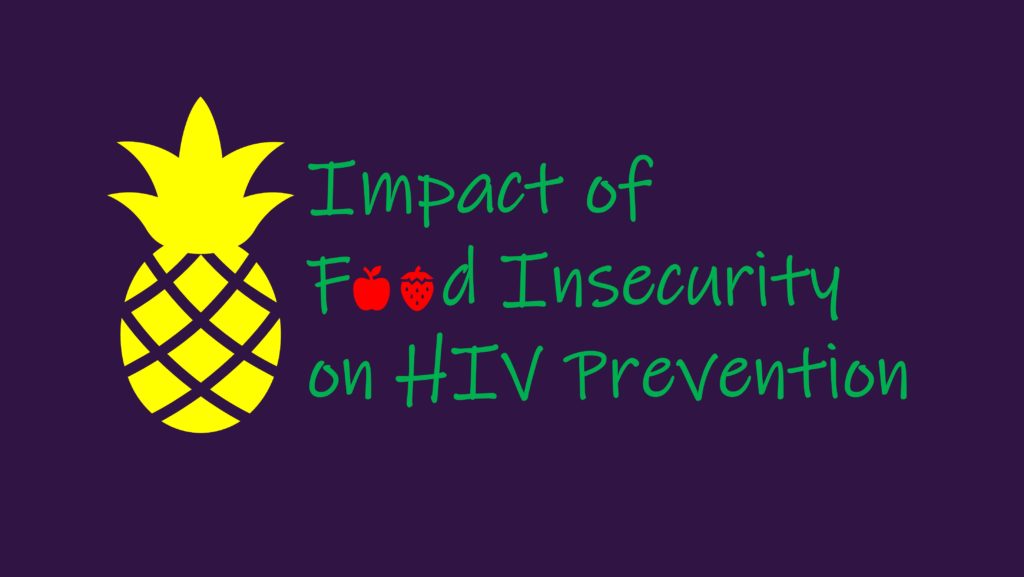 Impact of Food Insecurity on HIV Prevention | CUNY ISPH